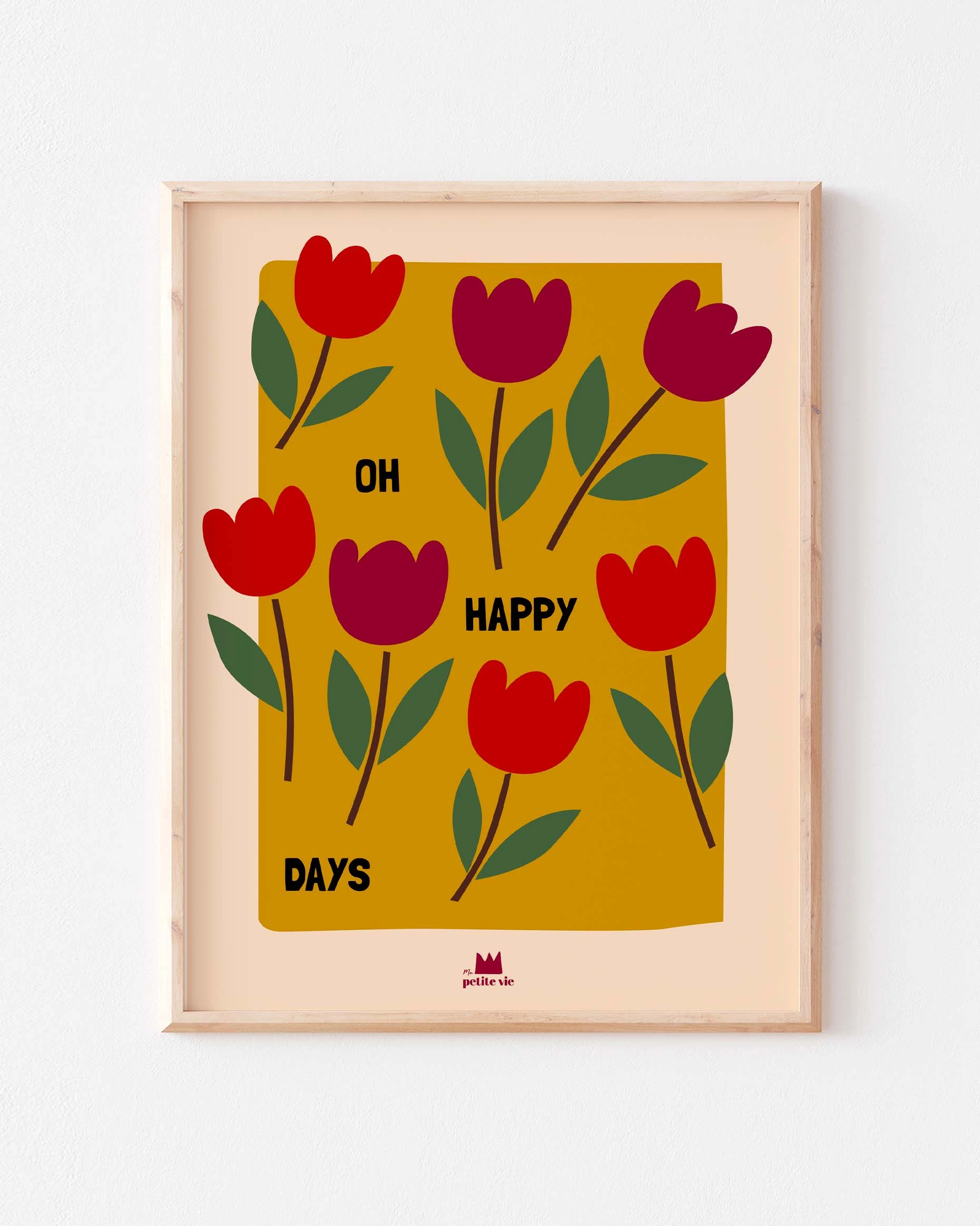 Affiche "Oh happy days" | Ma petite vie